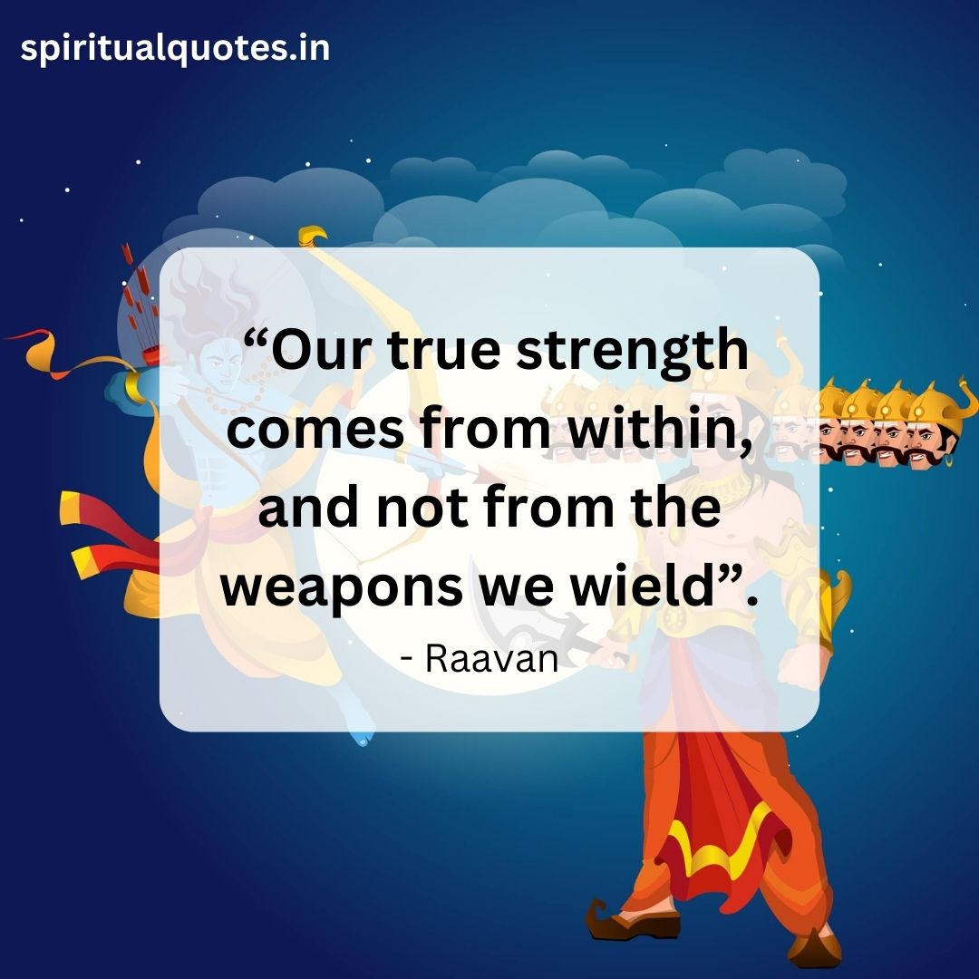 30+ Raavan quotes that will make you think - Spiritual Quotes